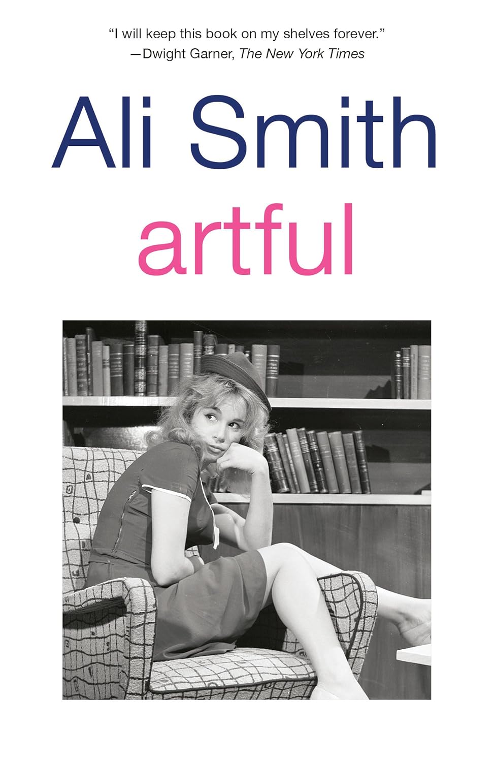 Amazon.com: Artful: 9780593687581: Smith, Ali: Books