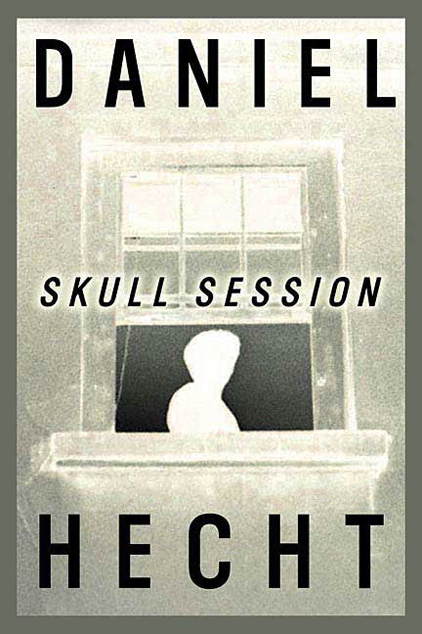 Skull Session: Hecht, Daniel: 9781582344966: Amazon.com: Books