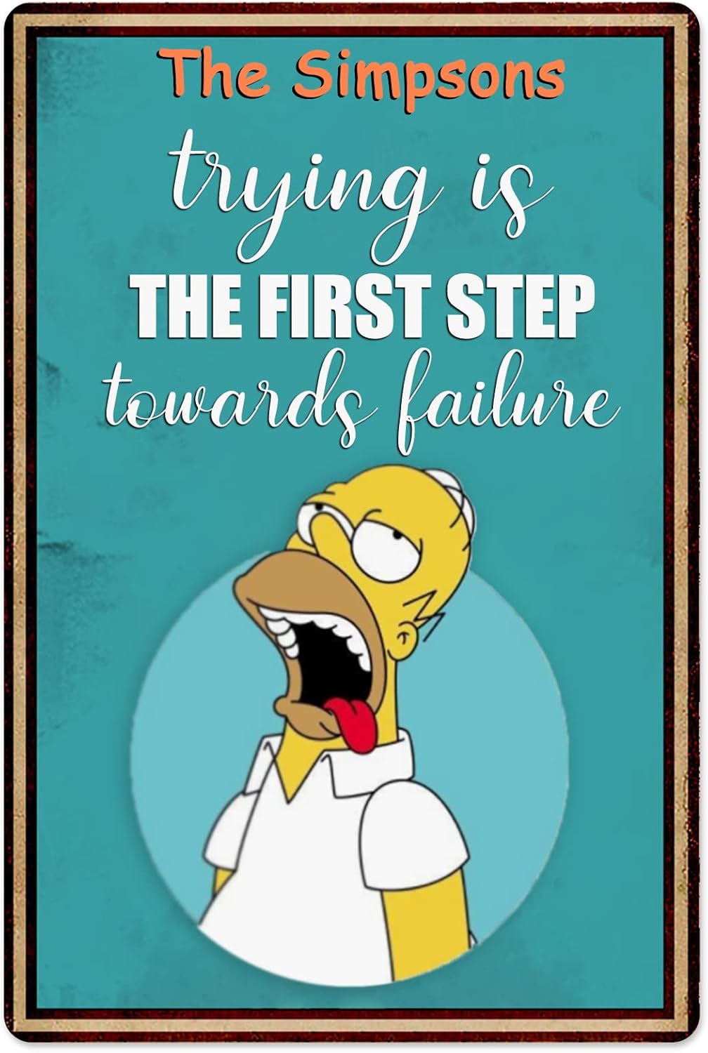 Amazon.com: Retro Homer Simpson Metal Tin Sign The Simpsons Trying Is ...