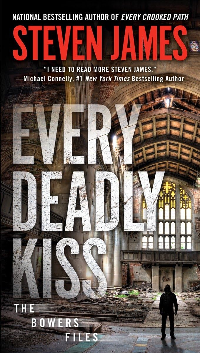 Amazon.com: Every Deadly Kiss (The Bowers Files): 9781101991572: James ...