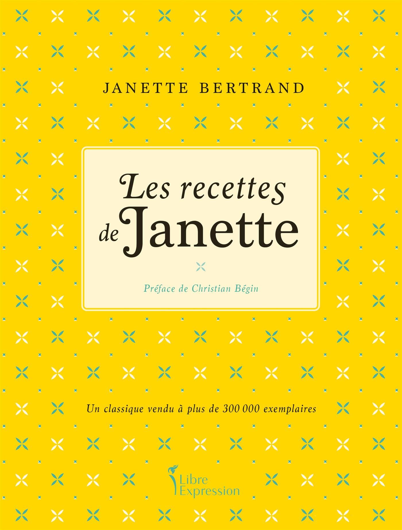 Les recettes de Janette: Bertrand, Janette: 9782764817209: Books ...