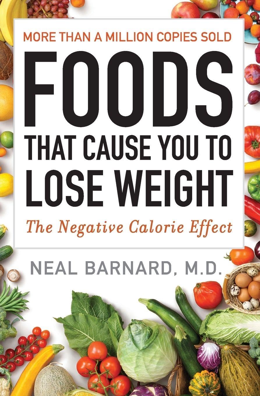 Foods That Cause You to Lose Weight: The Negative Calorie Effect ...