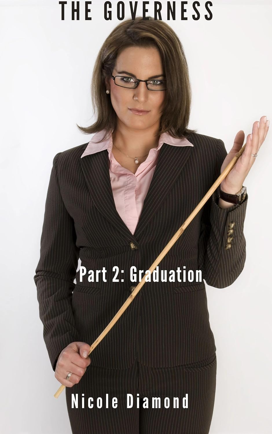 The Governess Part 2: Graduation - Kindle edition by Diamond, Nicole ...