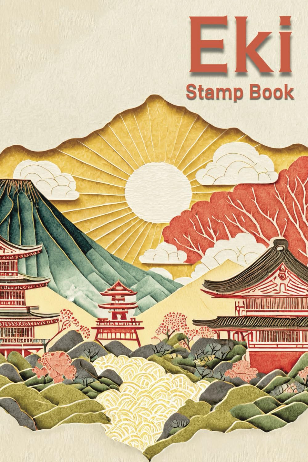 Eki Stamp book: Collect stamps from your trip to Japan and create a cherished memento.: Owen ...