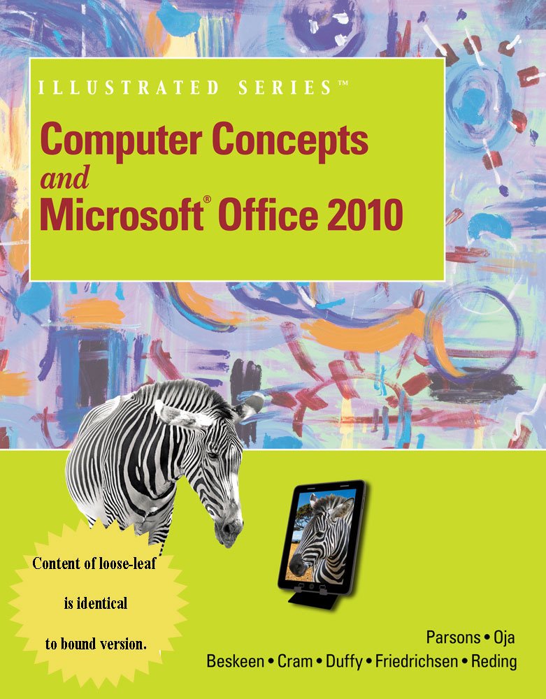 Computer Concepts Brief and Microsoft Office 2010 Illustrated Introductory : Parsons, June ...