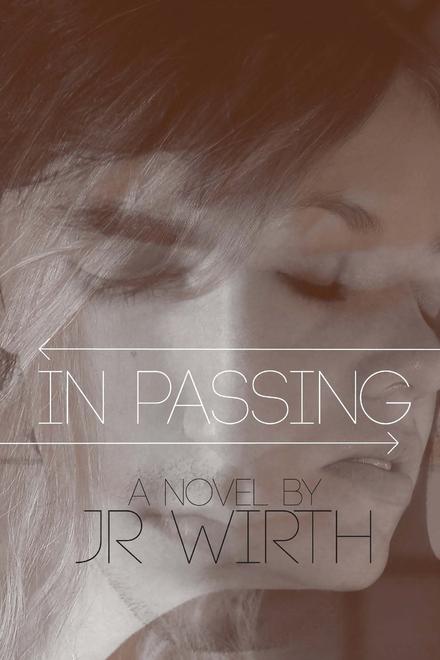 In Passing: Wirth, J R, Ree, Kathy: 9781947794078: Amazon.com: Books