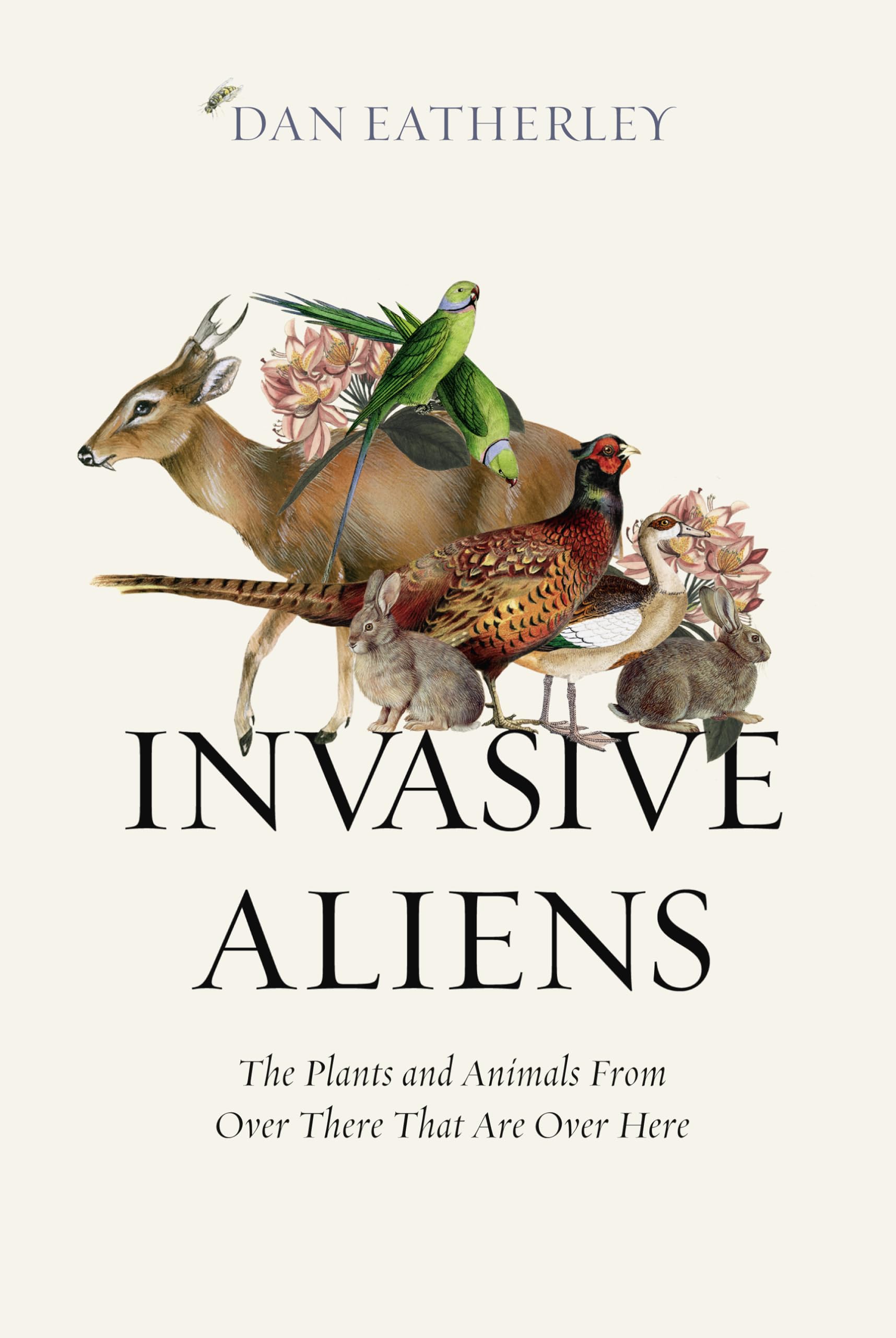 Invasive Aliens: The Plants and Animals From Over There That Are Over ...