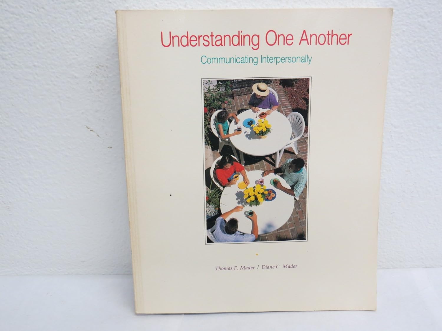 Amazon.in: Buy Understanding One Another: Communicating Interpersonally ...