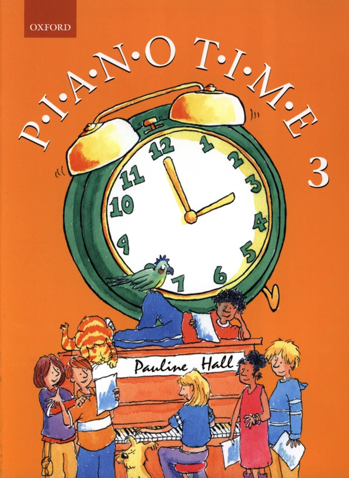 Piano Time 3: Amazon.co.uk: Hall, Pauline: 9780193727885: Books