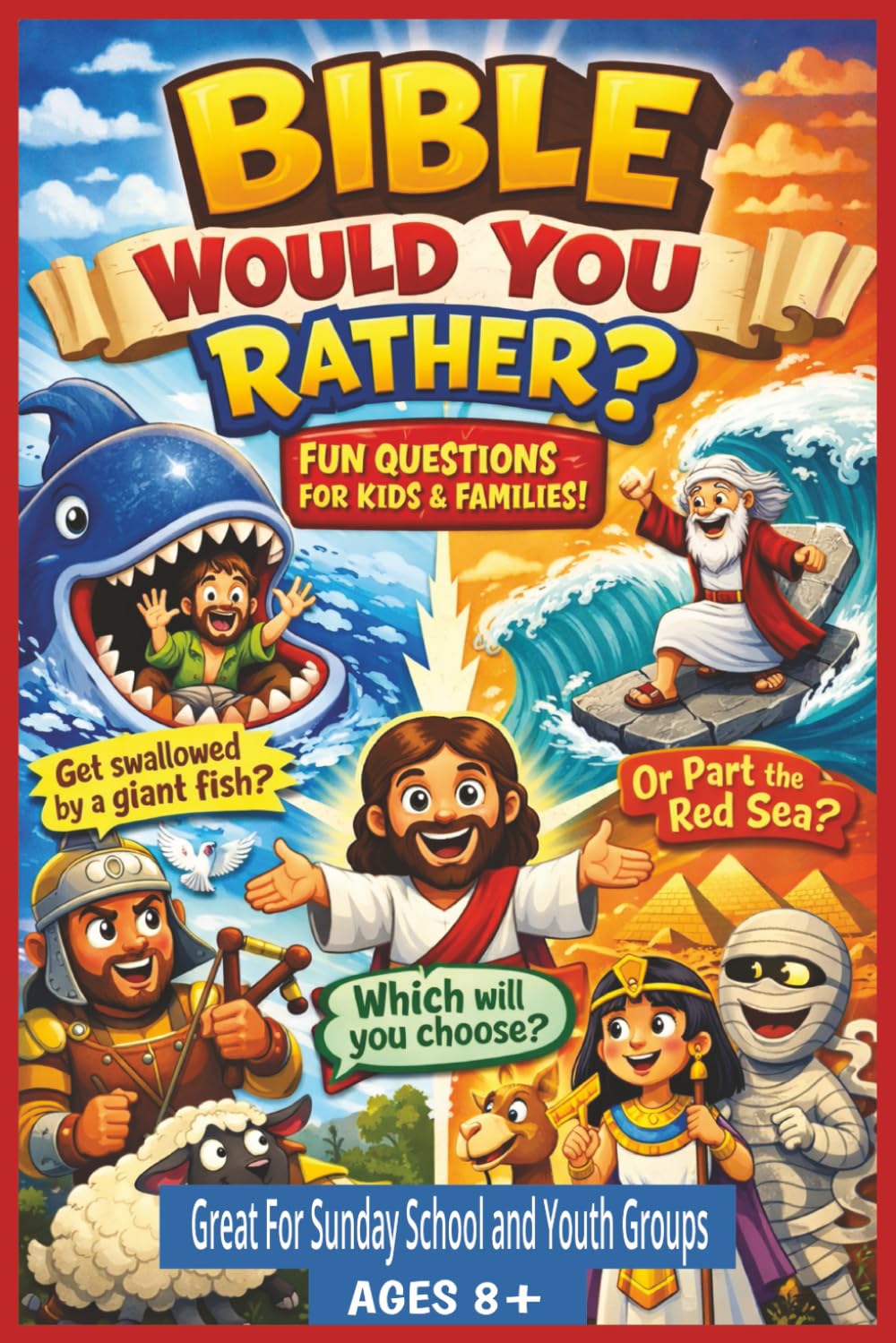 Bible Would You Rather? Great For Sunday School and Youth Groups, Ages ...
