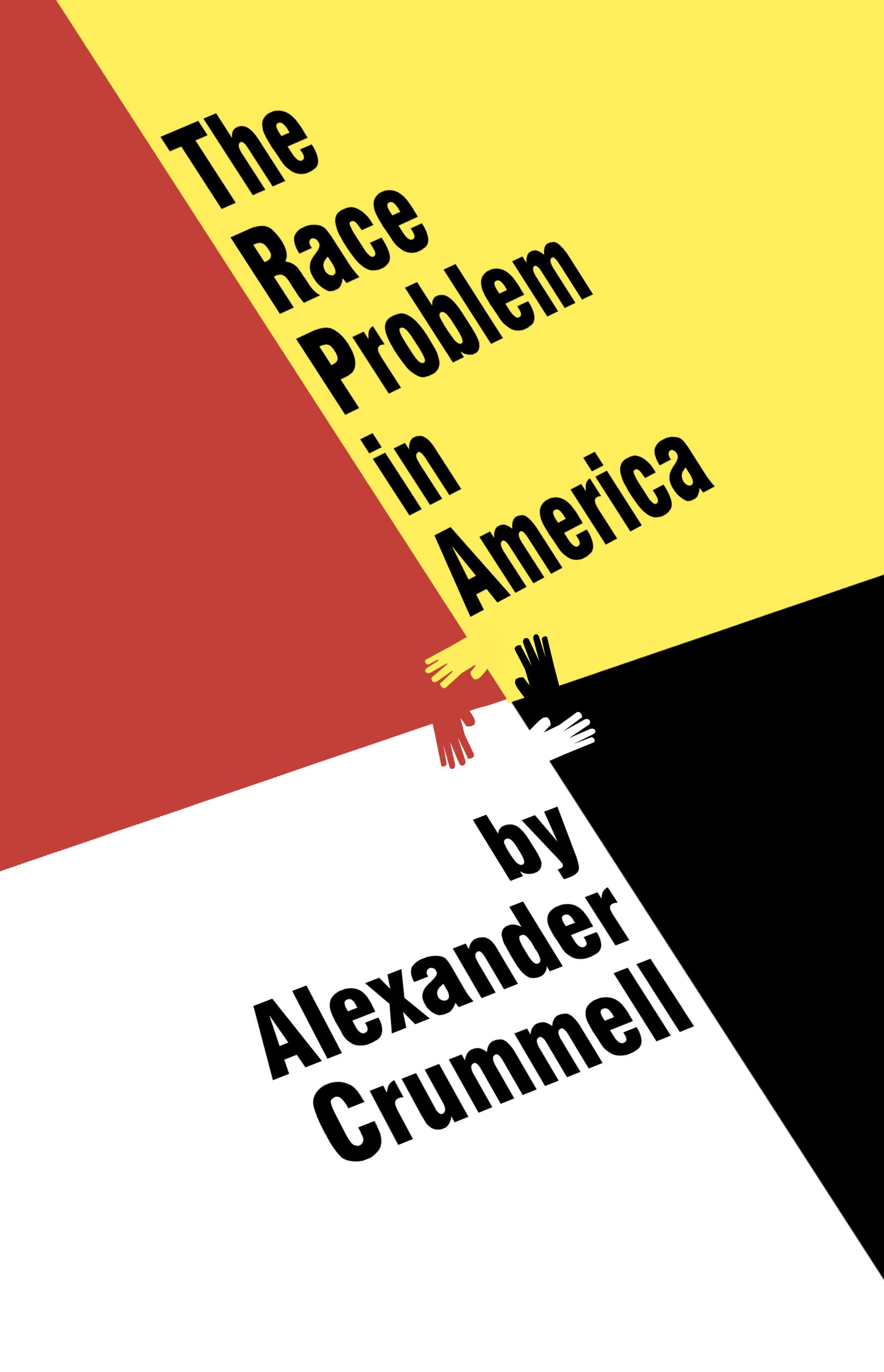 The Race Problem in America: Alexander Crummell: 9781598382082: Amazon ...