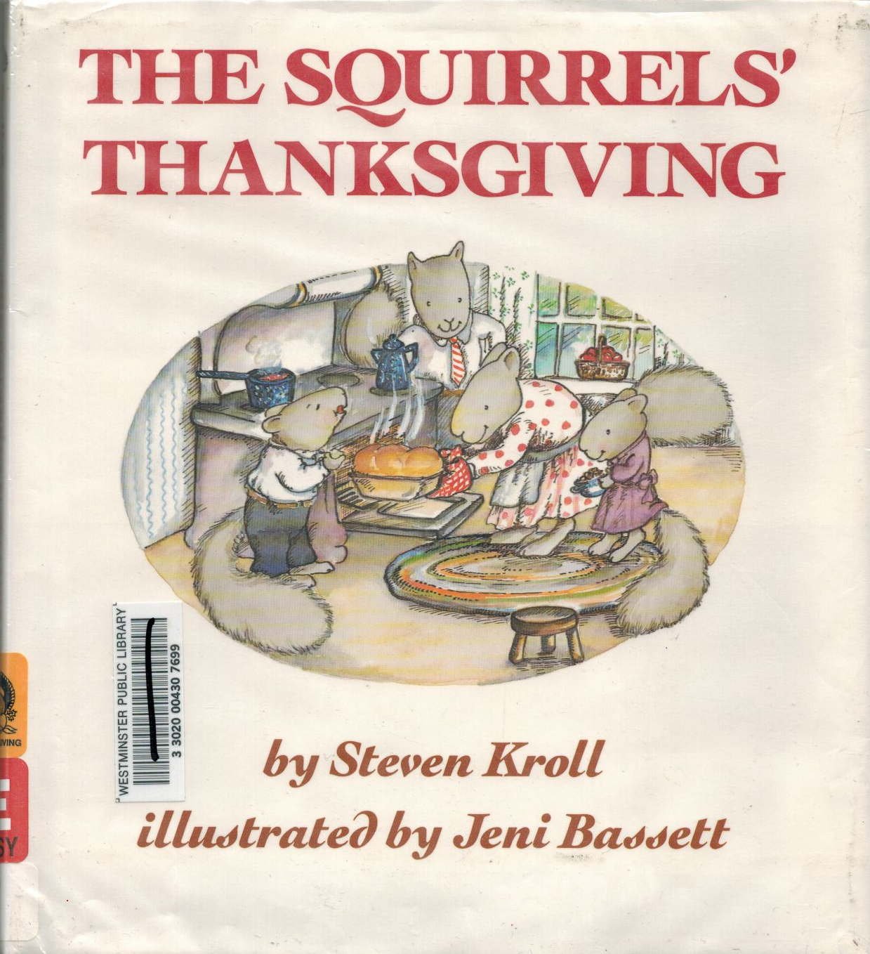 Squirrels' Thanksgiving: Kroll, Steven, Bassett, Jeni: 9780823408238 ...