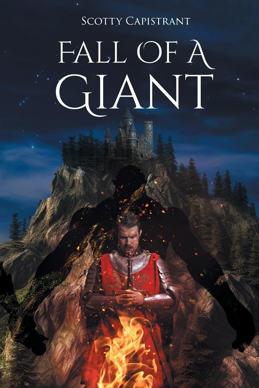 Fall of a Giant: Capistrant, Scotty: 9798886548198: Amazon.com: Books