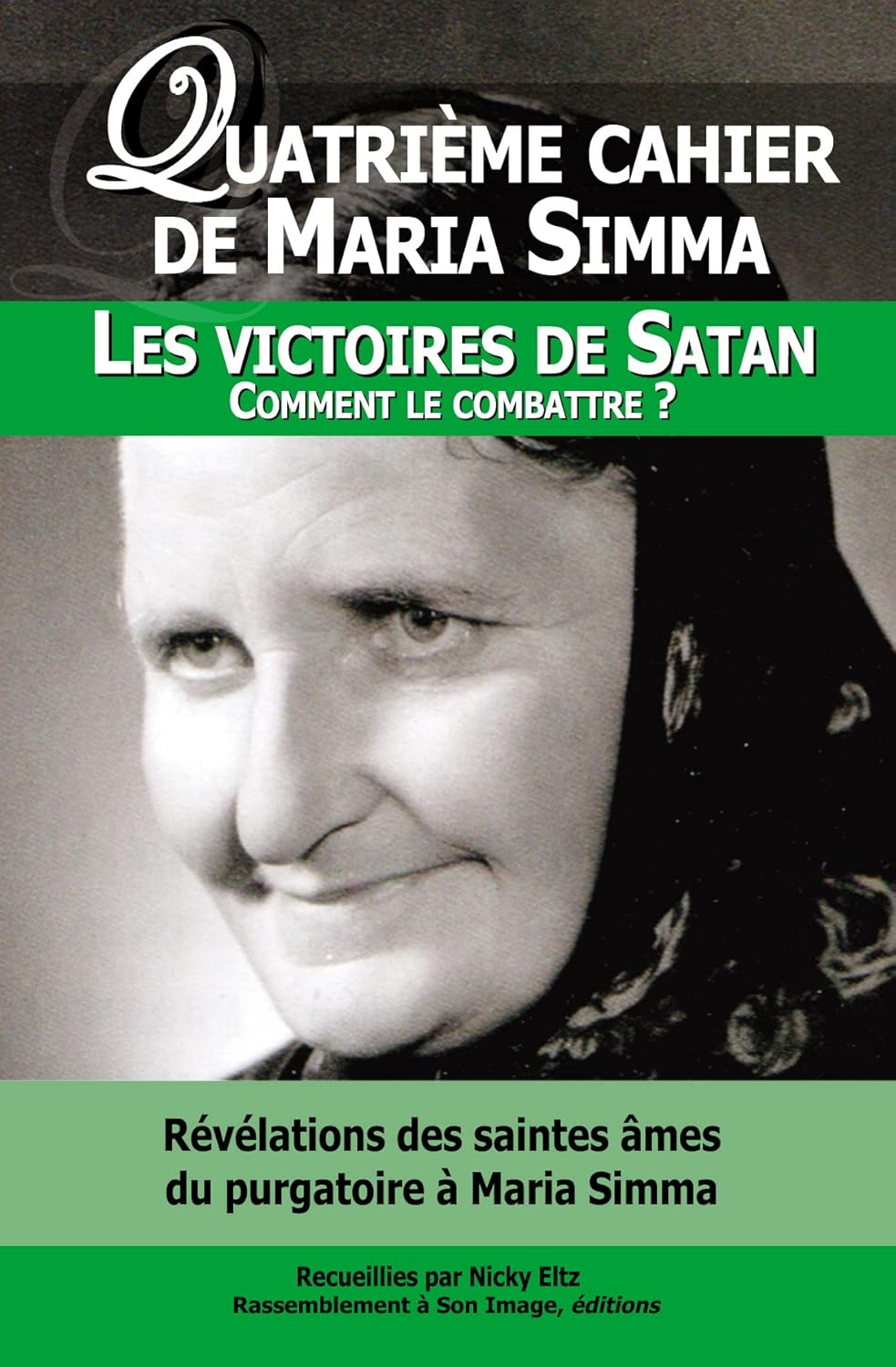 Amazon.com: 1 Quatrième cahier de Maria Simma, les victoires de Satan ...