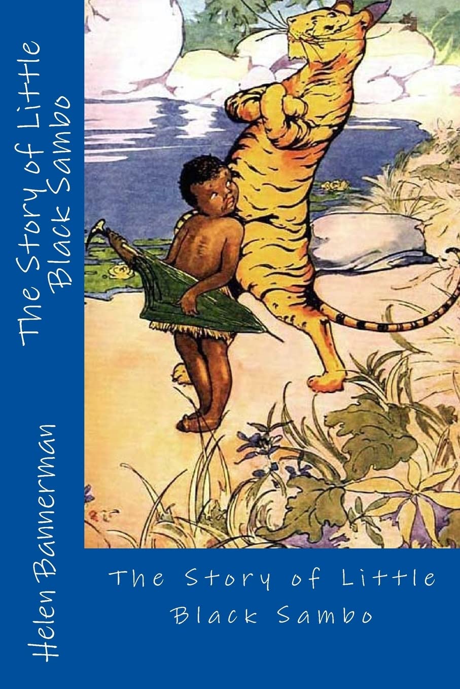 The Story of Little Black Sambo: Bannerman, Helen: 9781977747693 ...