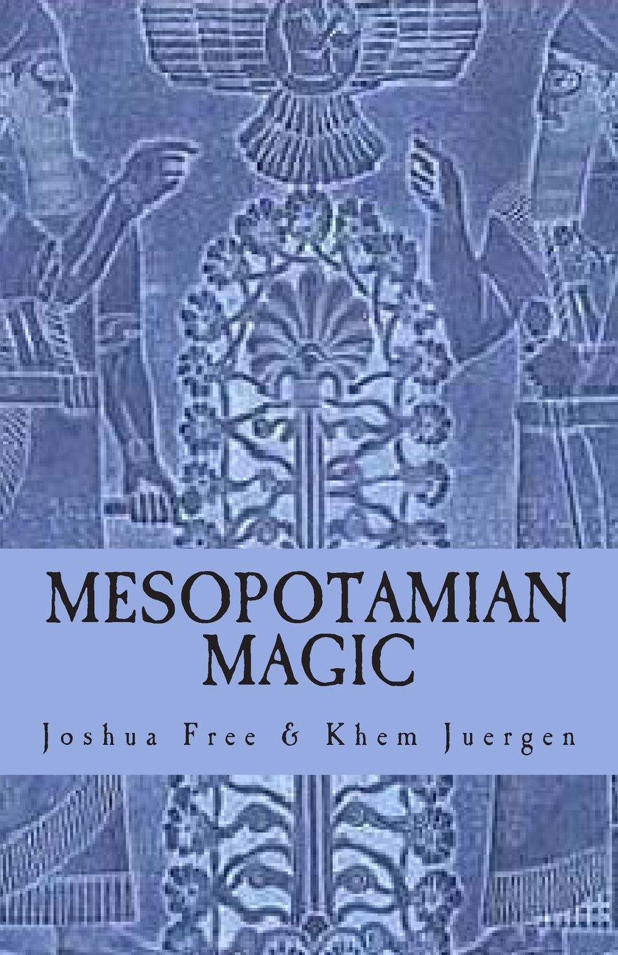 Mesopotamian Magic: A Comprehensive Course in Sumerian & Babylonian ...