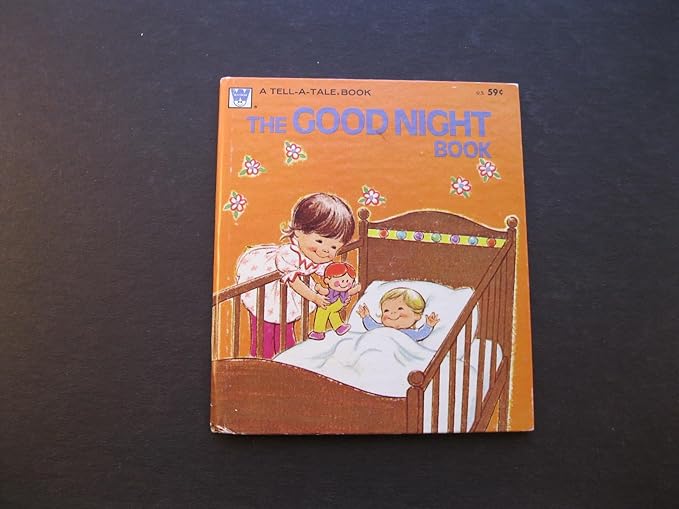 The Good Night (goodnight) Book ...Golden tell-A-tale: Lynn and Mandy ...