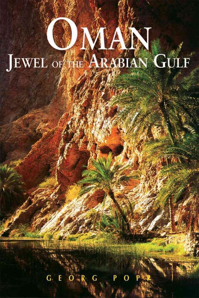 Oman: Jewel of the Arabian Gulf (Odyssey Illustrated Guides): Popp ...