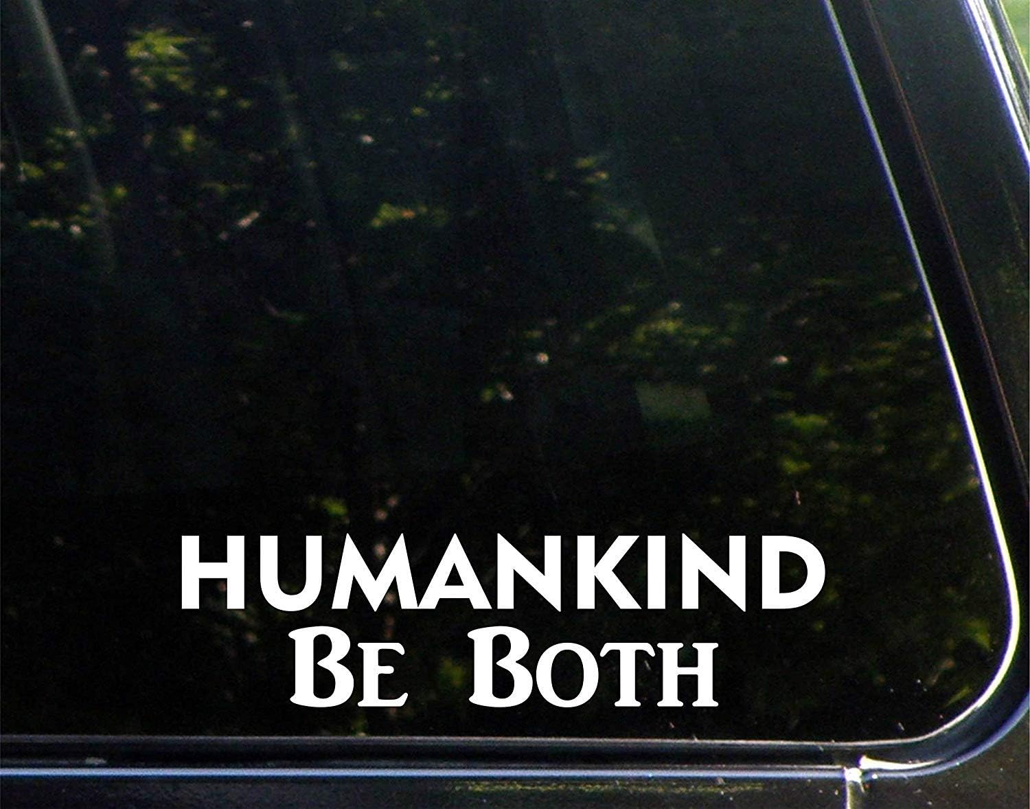 Amazon.com: Humankind Be Both Decal Sticker - Humankind Inspirational ...