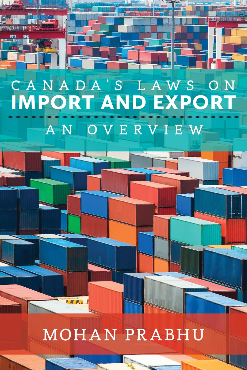 Buy Canada's Laws on Import and Export: An Overview Book Online at Low ...