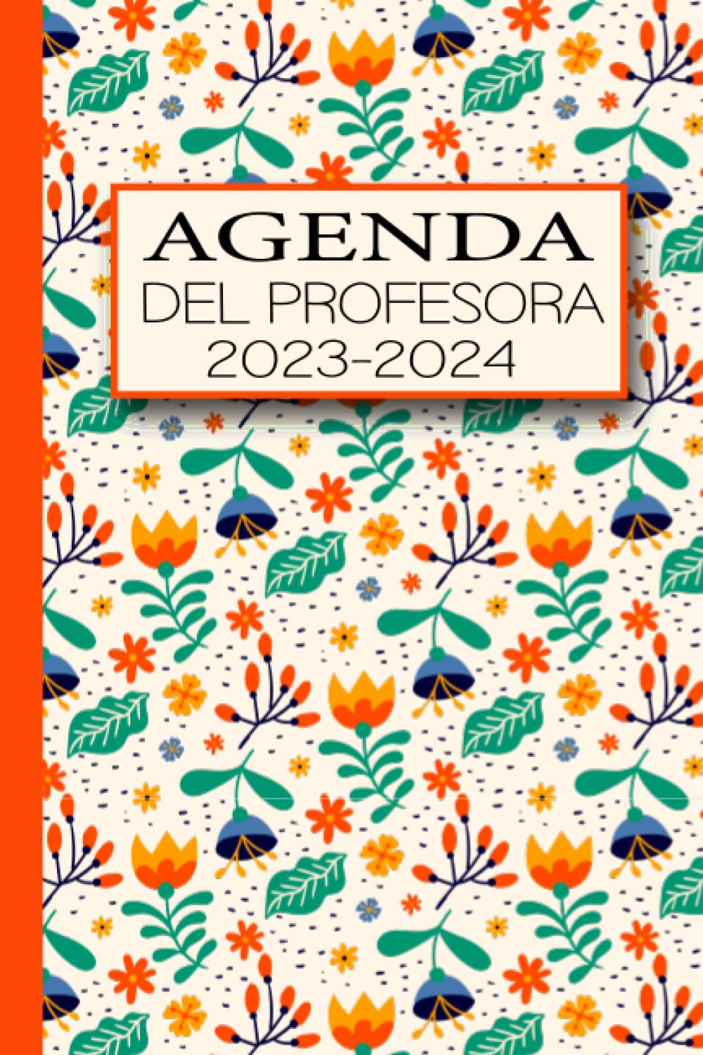 Buy Agenda del Profesora 2023-2024: Plan de lección para la ...