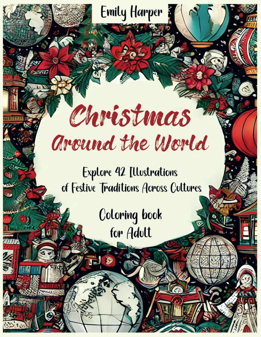 Amazon.com: Christmas Around the World: An Adult Coloring Book of ...