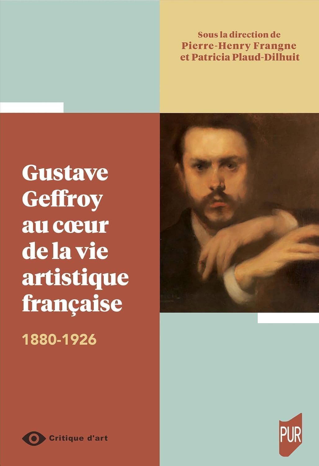 Amazon.com: Gustave Geffroy au coeur de la vie artistique française ...