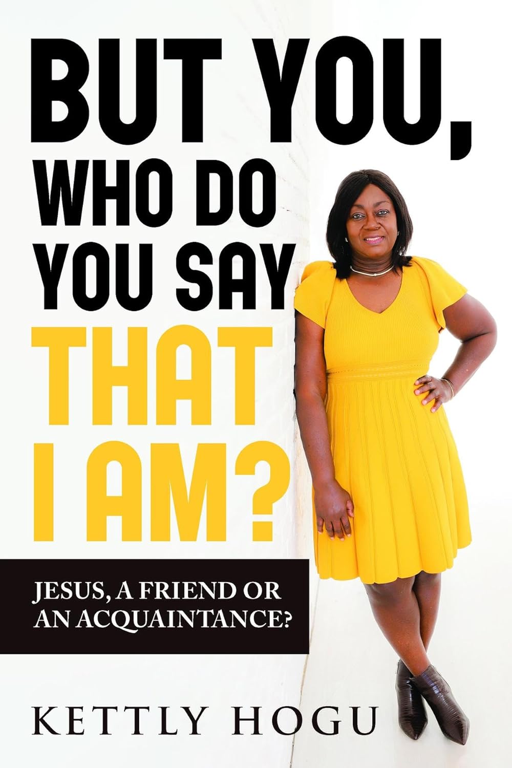 But You, Who Do You Say That I Am?: Jesus, A Friend Or An Acquaintance ...