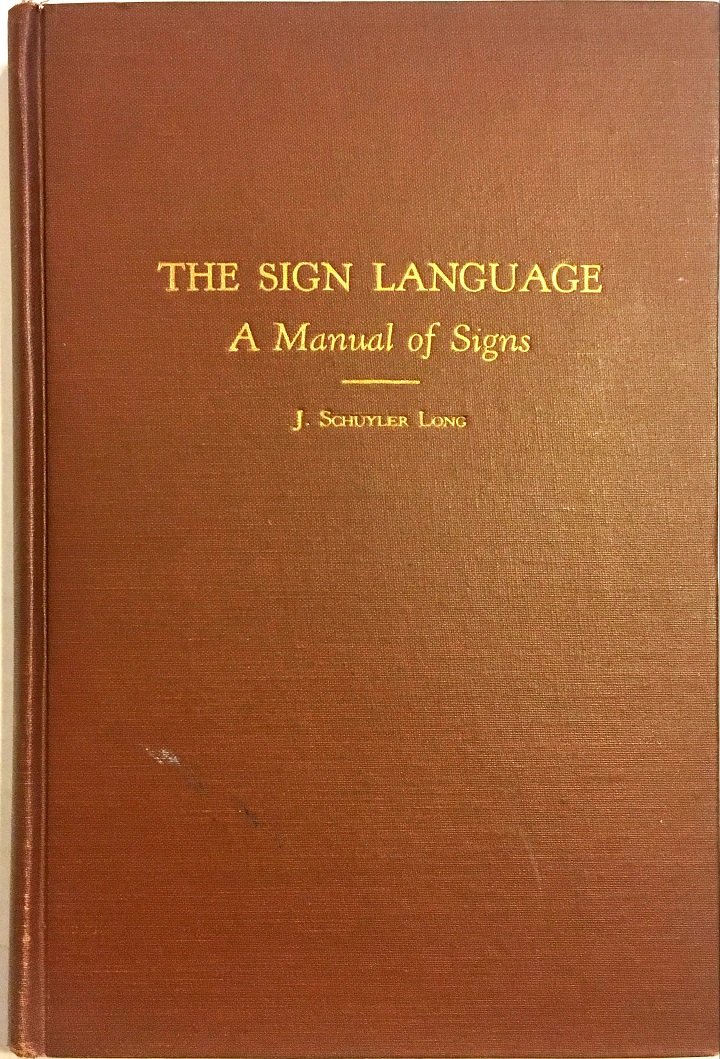 The Sign Language A Manual of Signs: Long, J. Schuyler: Books - Amazon.ca