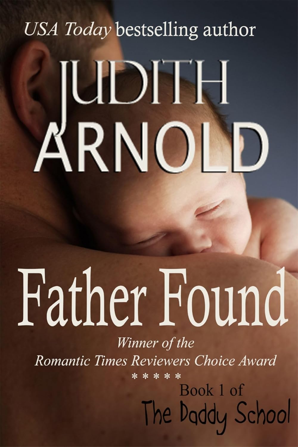 Father Found (Book 1 Daddy School Series) (The Daddy School) - Kindle ...