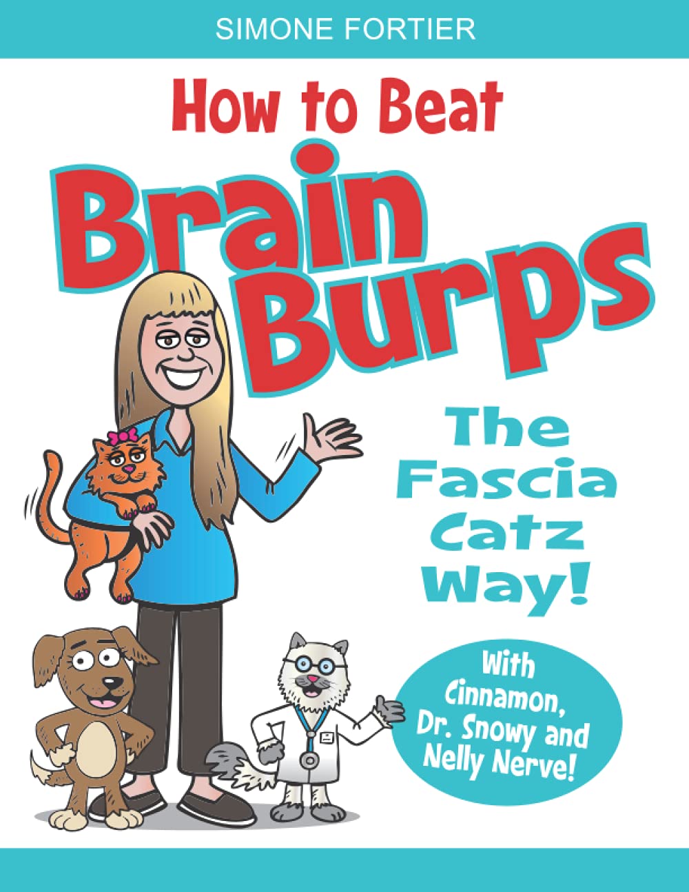 Amazon.com: How to Beat Brain Burps: 9780995800205: Fortier, Simone ...