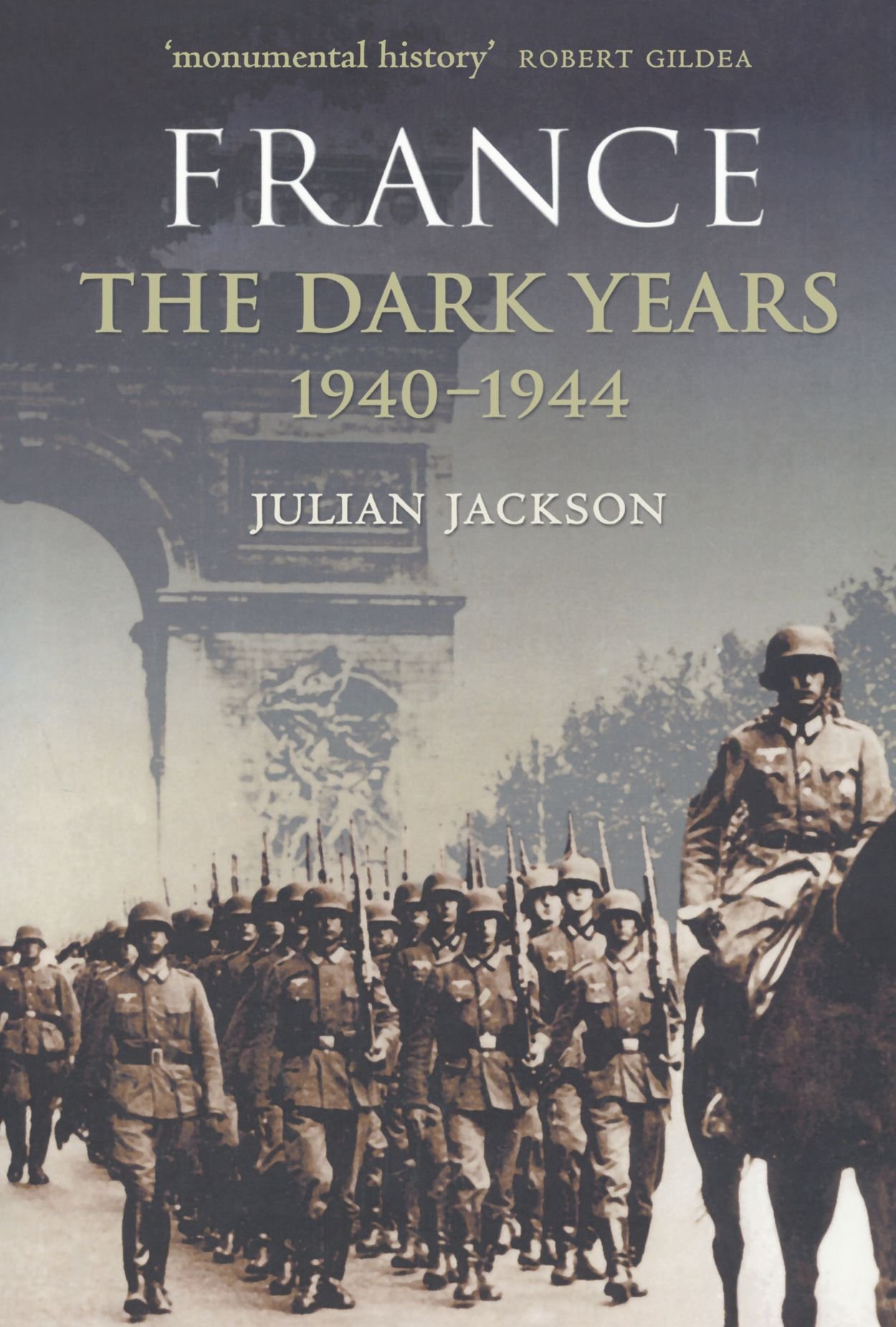 Amazon | France: The Dark Years, 1940-1944 | Jackson, Julian | European