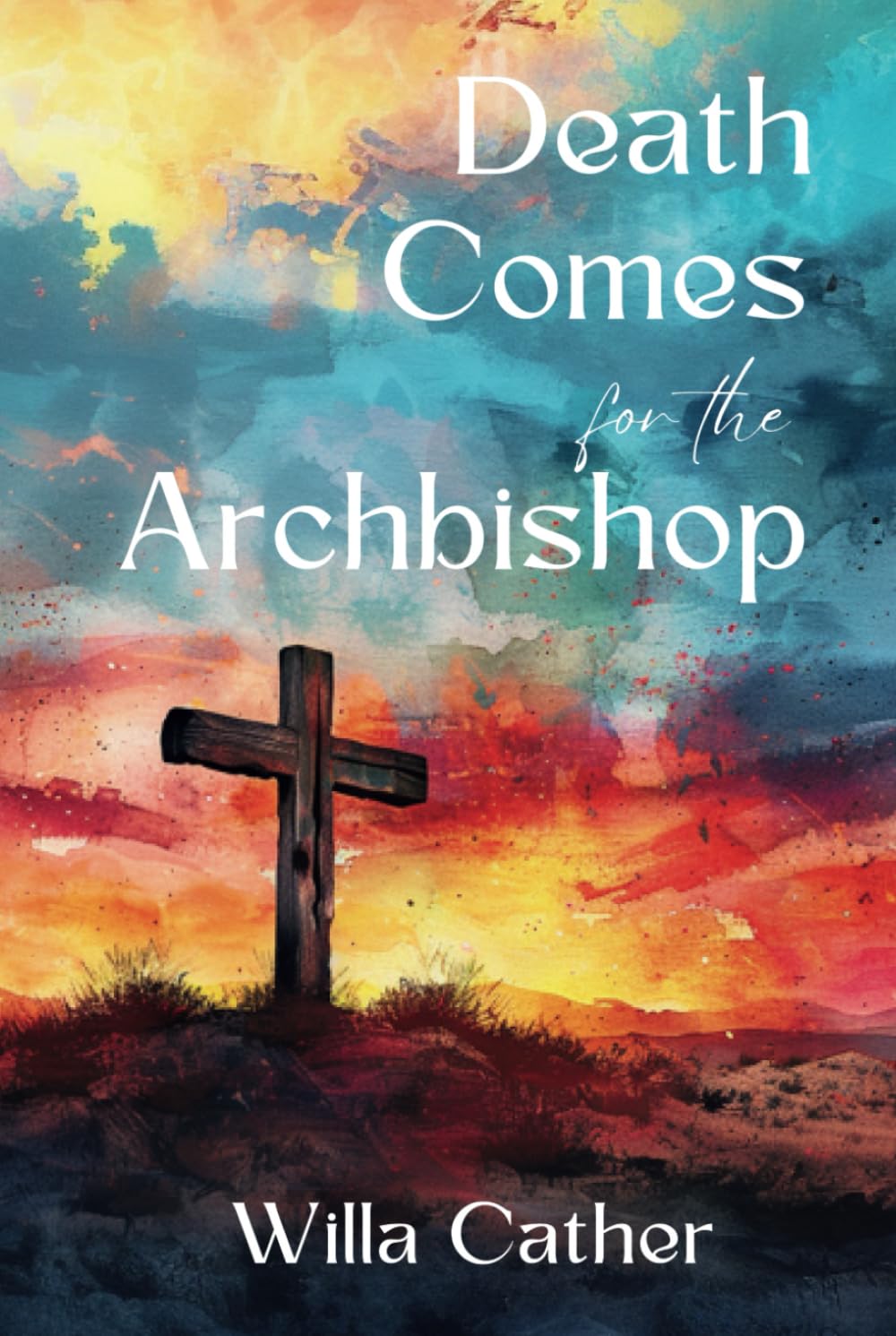 Death Comes for the Archbishop: Cather, Willa: 9798327493933: Amazon ...