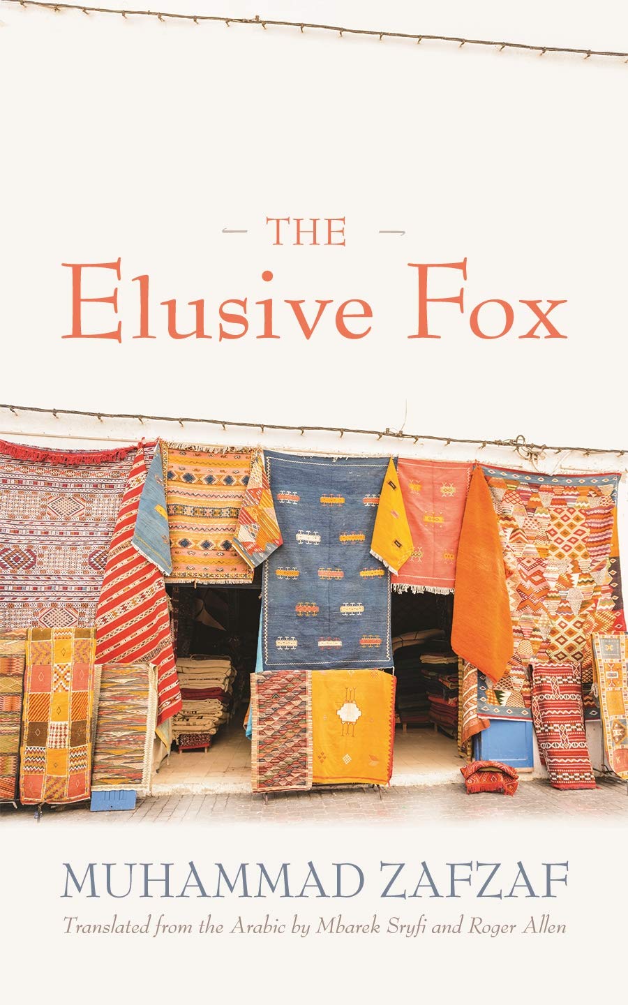 The Elusive Fox (Middle East Literature In Translation): Zafzaf ...