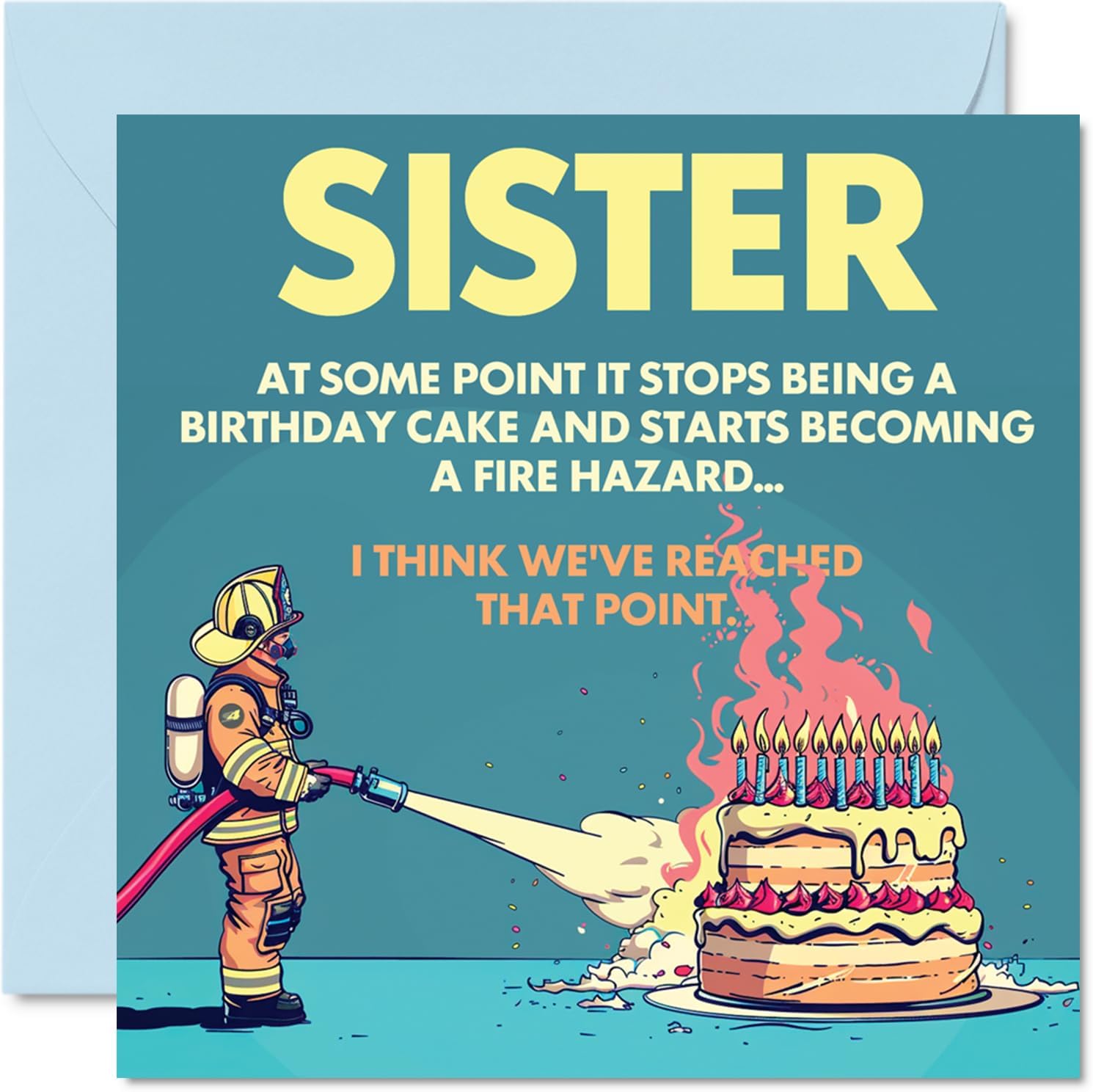 Rude Sister Birthday Card - Fire Hazard - Funny Happy Birthday Card for ...