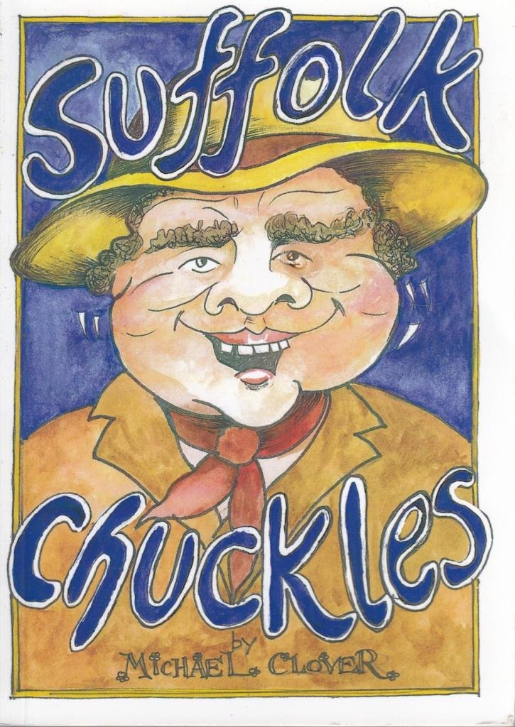 Suffolk Chuckles: Mchael Clomer: 9780956601209: Amazon.com: Books