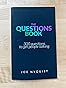 The Questions Book: 300 questions to get people talking: Nyquist, Joe ...