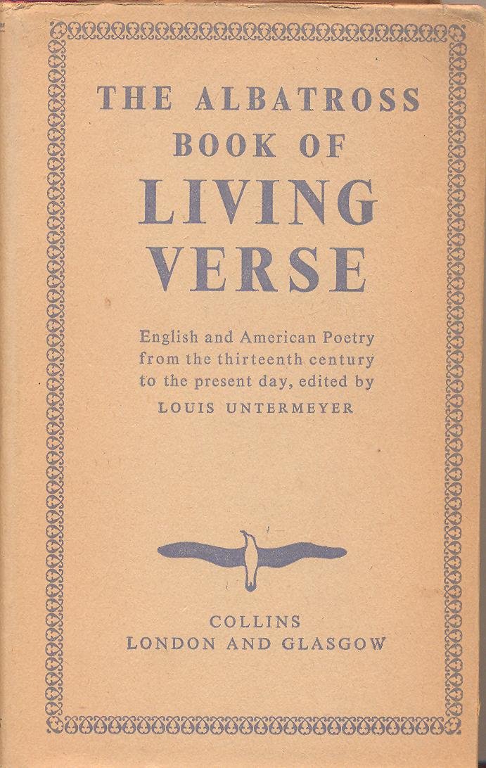Amazon.com: The Albatross book of living verse: Louis Untermeyer: Books
