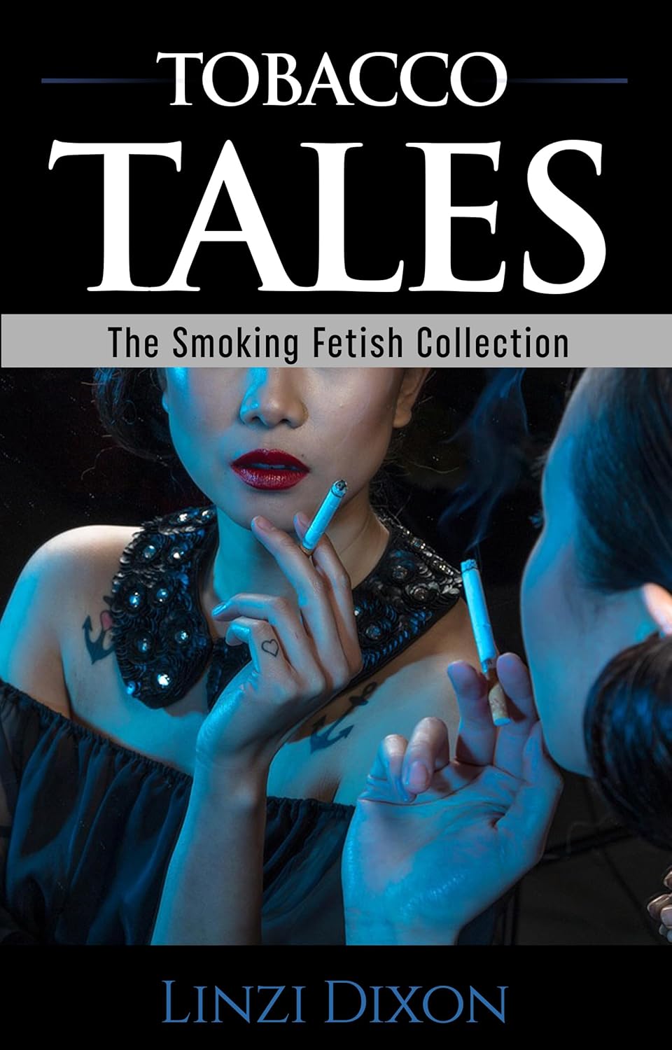 Tobacco Tales: The Smoking Fetish Collection - Kindle edition by Dixon ...