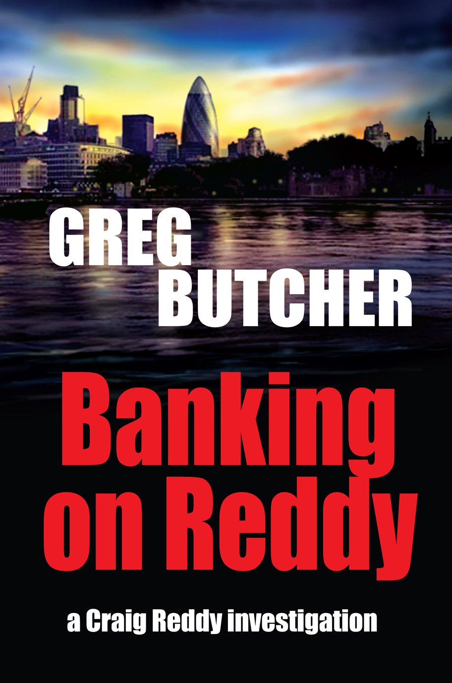 Buy Banking on Reddy: A Craig Reddy Investigation Book Online at Low ...