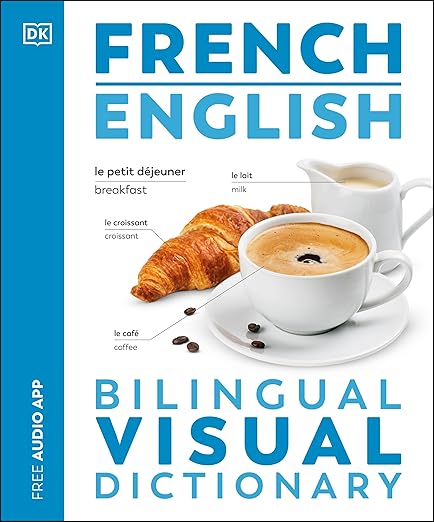 French English Bilingual Visual Dictionary (DK Bilingual Visual ...