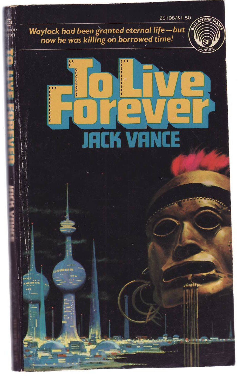 To Live Forever: Vance, Jack: 9780345251985: Amazon.com: Books