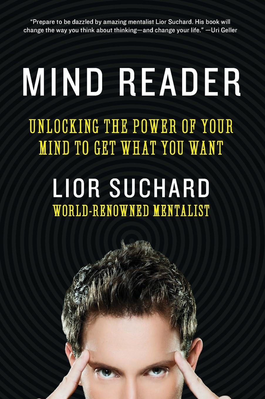Amazon.com: Mind Reader: Unlocking the Power of Your Mind to Get What ...