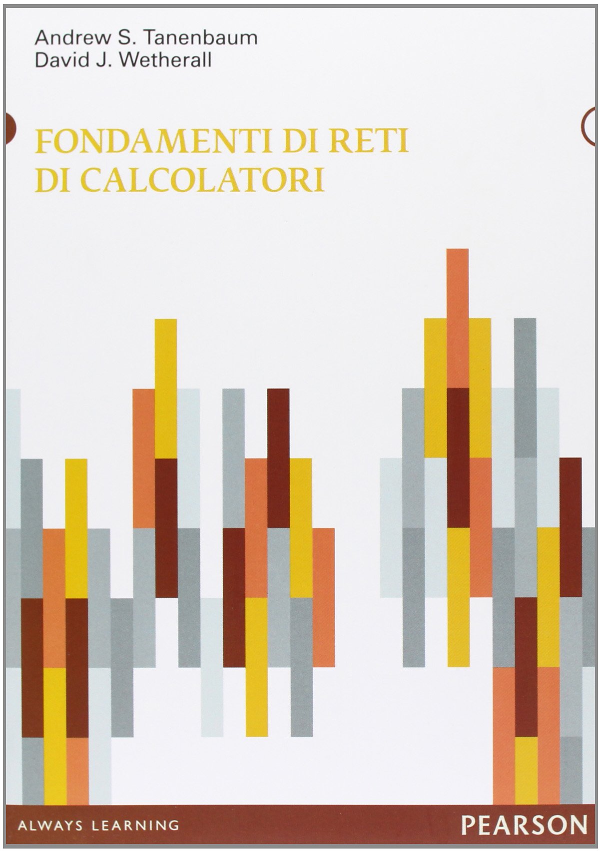 Amazon.it: Fondamenti di reti di calcolatori - Tanenbaum, Andrew S ...