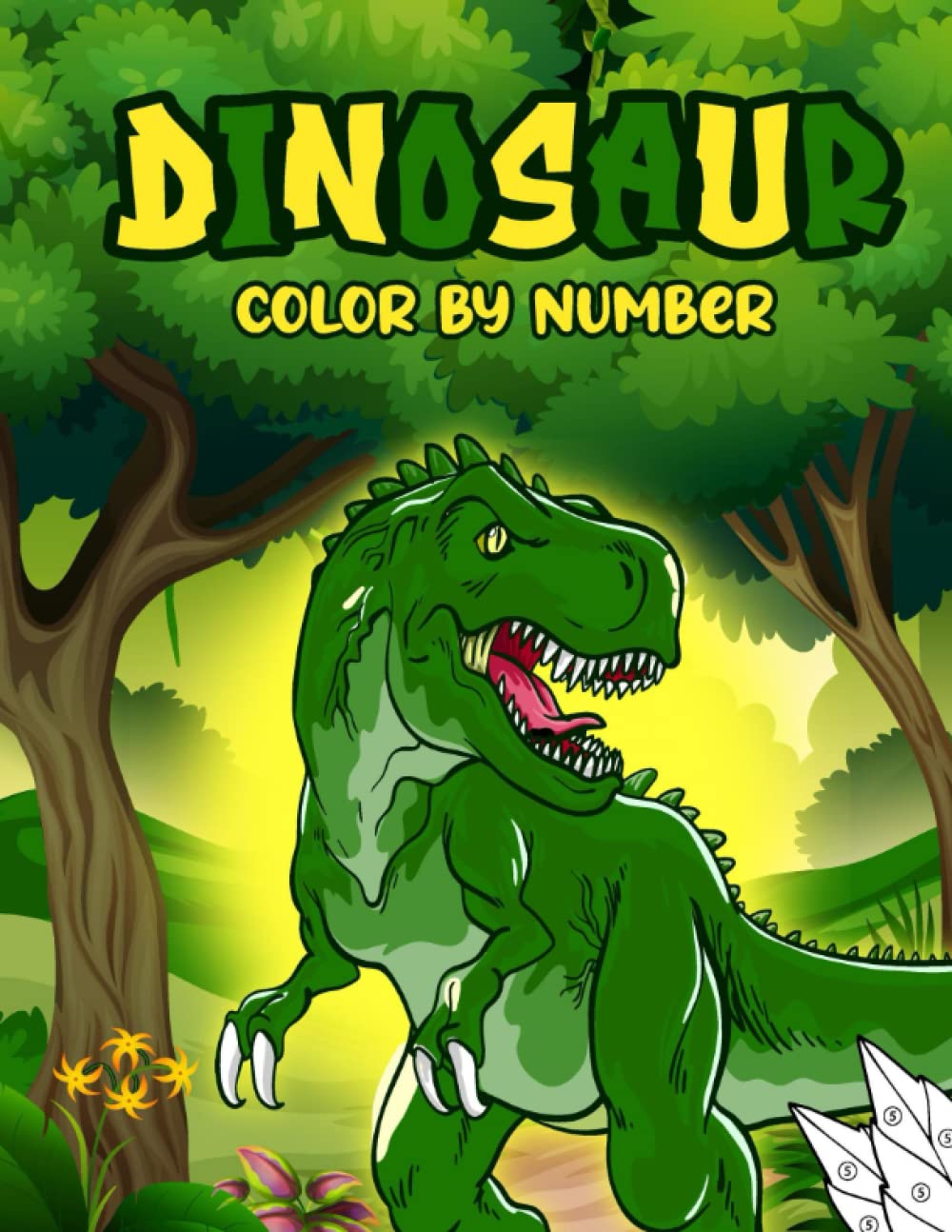 Dinosaur Color By Number: Coloring Book for Kids Ages 4-8—Activity Book ...