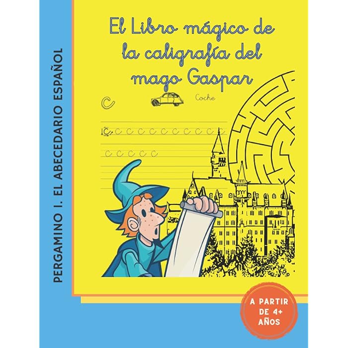 Buy El libro mágico de la caligrafía del mago Gaspar: Pergamino 1. El ...