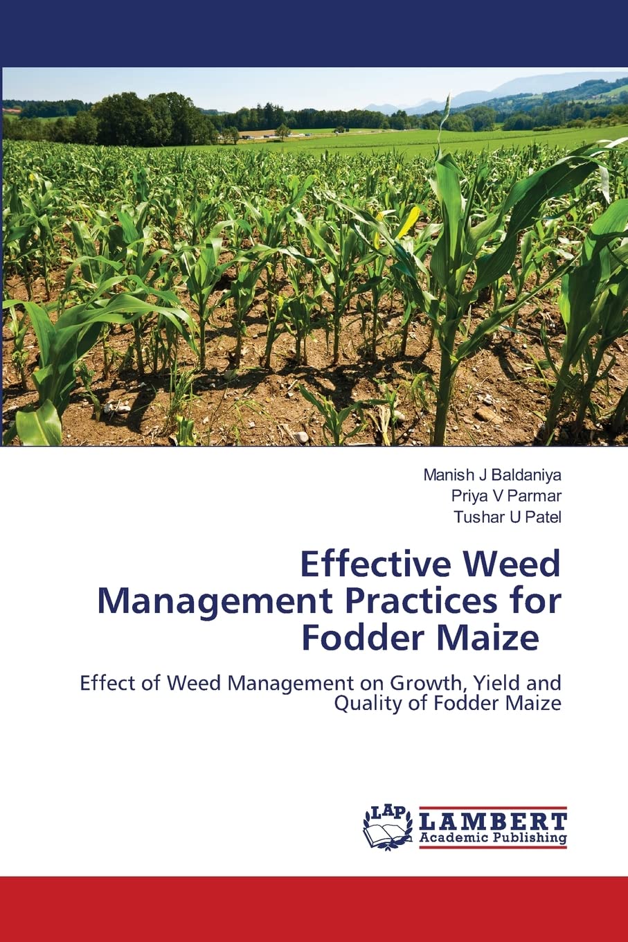 Effective Weed Management Practices for Fodder Maize: Effect of Weed ...