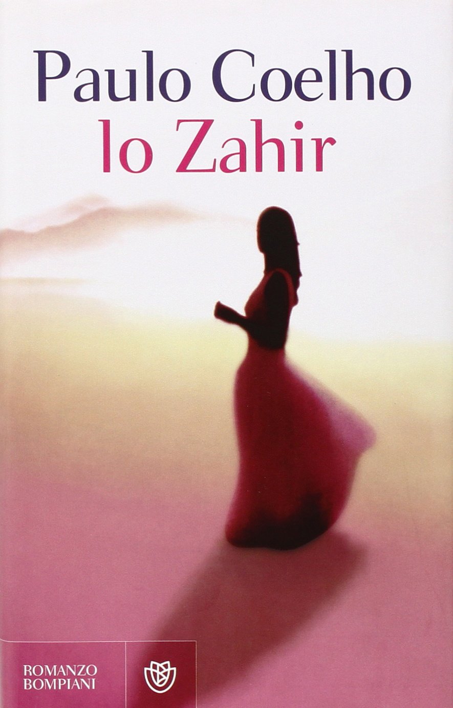 Lo Zahir (Romanzi Bompiani) : Coelho, Paulo, Desti, Rita: Amazon.de: Bücher