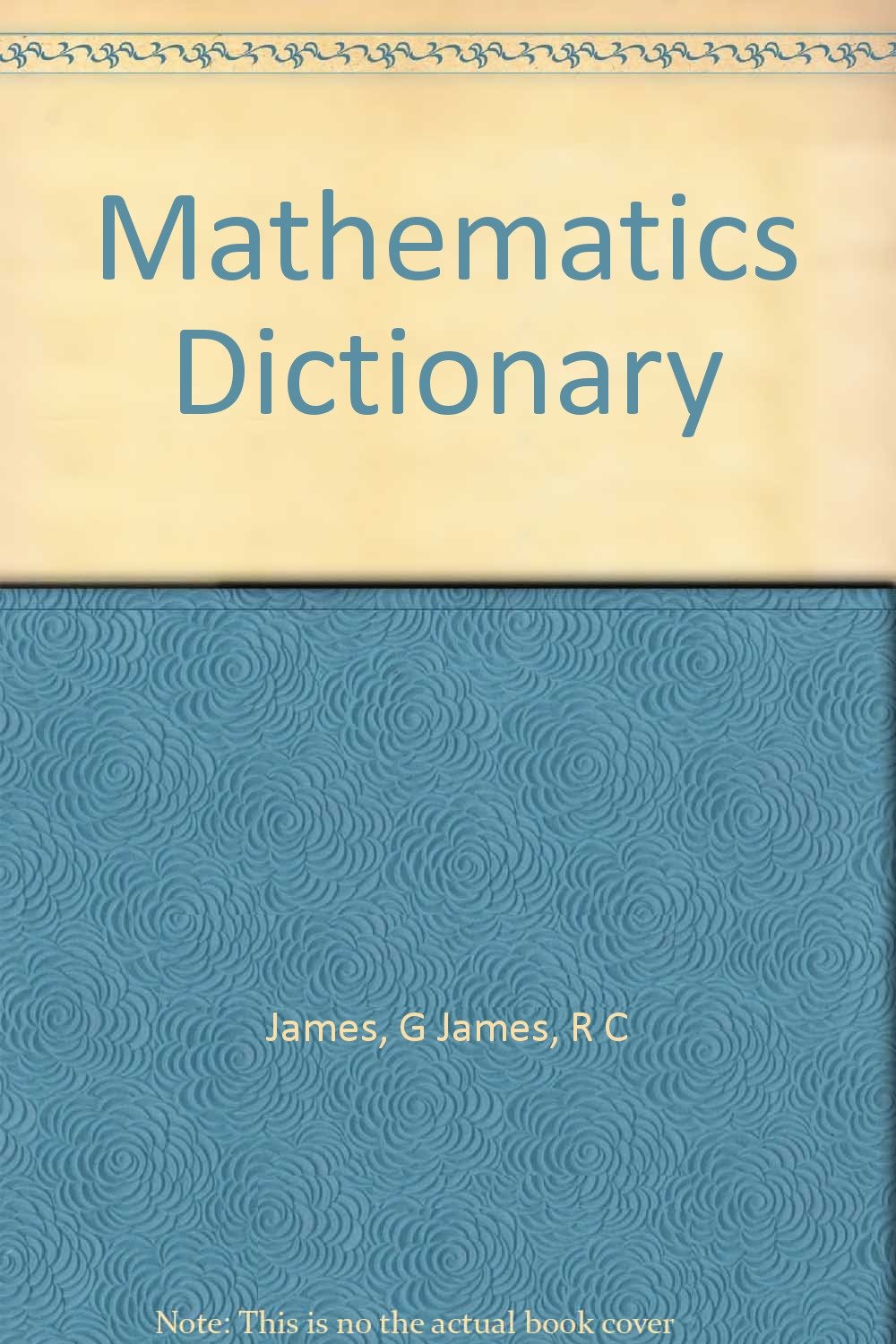 Mathematics Dictionary: James: Amazon.com: Books