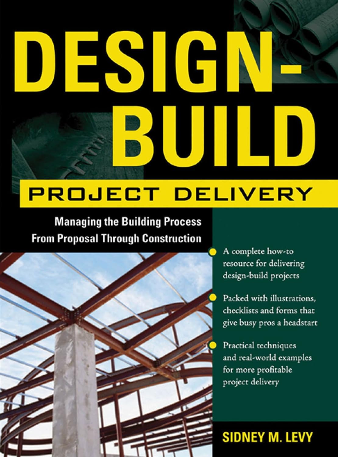 Design-Build Project Delivery: Managing the Building Process from ...